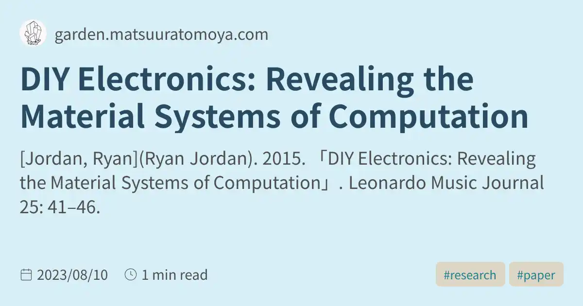 DIY Electronics: Revealing the Material Systems of Computation